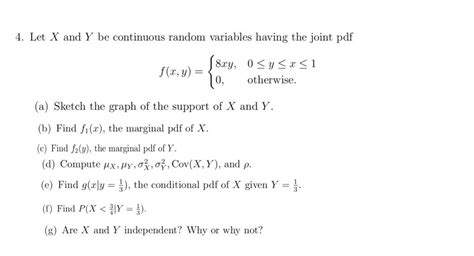 4 Let X And Y Be Continuous Random Variables Having