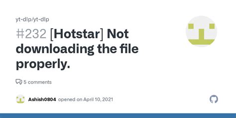 Hotstar Not Downloading The File Properly · Issue 232 · Yt Dlpyt
