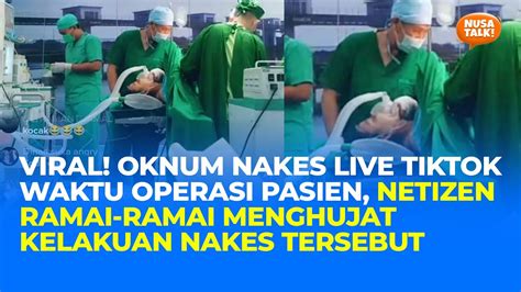Viral Video Oknum Nakes Live Streaming Tiktok Saat Lagi Operasi Caesar