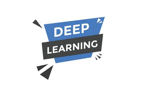 Deep Learning Text Button Deep Learning Speech Bubble Deep Learning