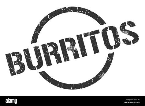 Burritos Black Round Stamp Stock Vector Image And Art Alamy