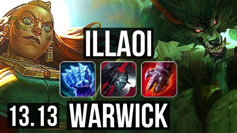 Illaoi Vs Warwick Top 1417 1700 Games Legendary 11m Mastery