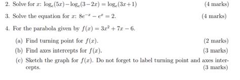 Solved 2 Solve For X Loge 5x −loge 3−2x Loge 3x 1 4