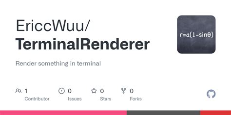 Github Ericcwuuterminalrenderer Render Something In Terminal