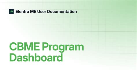 CBME Program Dashboard Elentra ME User Documentation