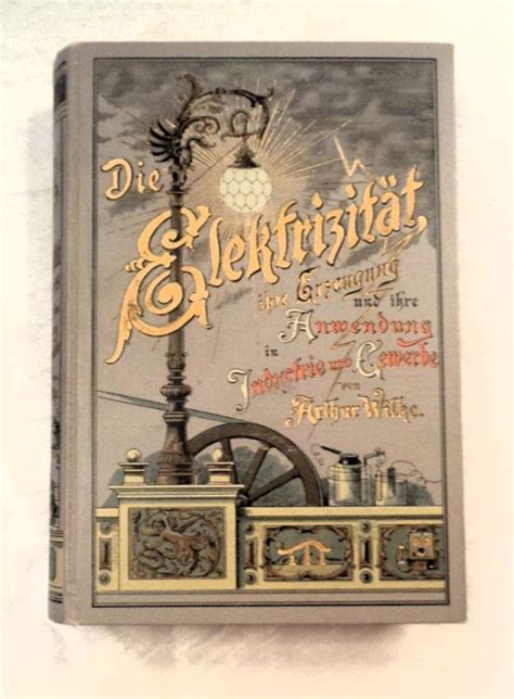Elektrizität Buch 1899 mit 640 Seiten ab Fr 48 Kaufen auf Ricardo