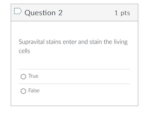 Solved Question 2 1 Pts Supravital Stains Enter And Stain Chegg