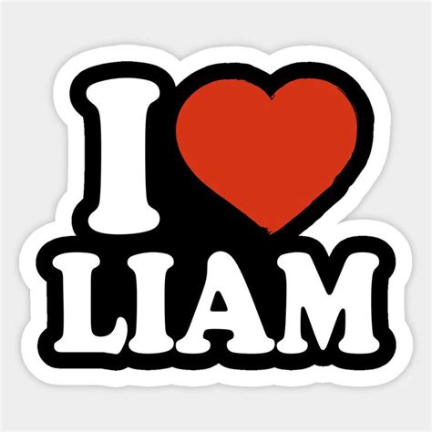 I Love Liam By Happyherkus Retail Logos Stickers Sticker Design