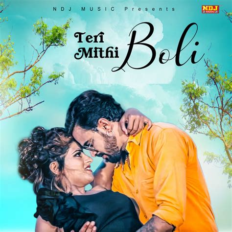 Teri Mithi Boli Single By Pawan Pilania Spotify