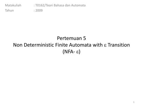 Ppt Pertemuan 5 Non Deterministic Finite Automata With Transition Nfa Powerpoint