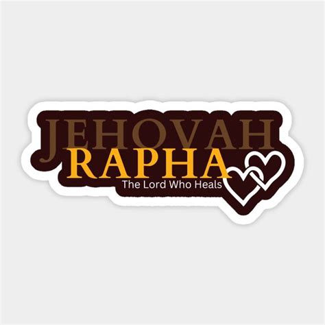 Jehovah Rapha The Lord Who Heals Jesus Sticker Teepublic Films