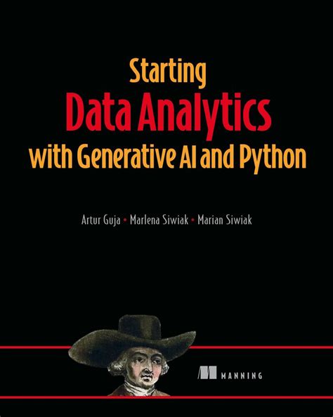 Manning Publications Co On Linkedin Starting Data Analytics With Generative Ai And Python
