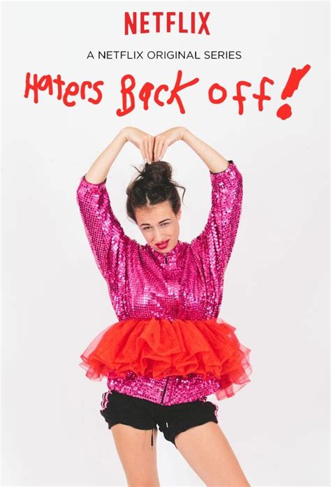 Haters Back Off Série 2016 Senscritique