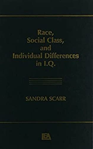 Race Social Class And Individual Differences In I Q Hardcover