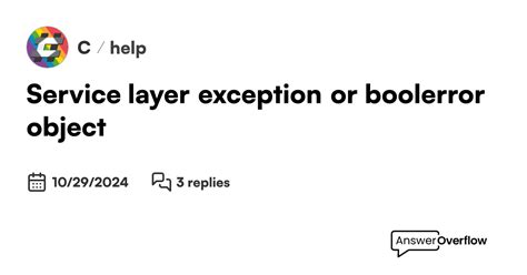 Service Layer Exception Or Boolerror Object C
