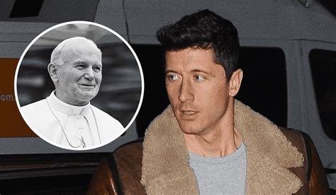 Robert Lewandowski Zabrał Głos Ws Papieża Jana Pawła Ii Z Jego Ust