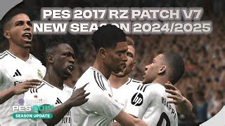 Pes 2017 Update Rz Patch V7 New Season 2024 2025 Pes 2017 Patch 2025