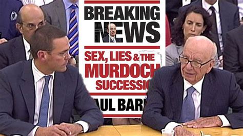 Breaking News Sex Lies And The Murdoch Succession By Paul Barry No