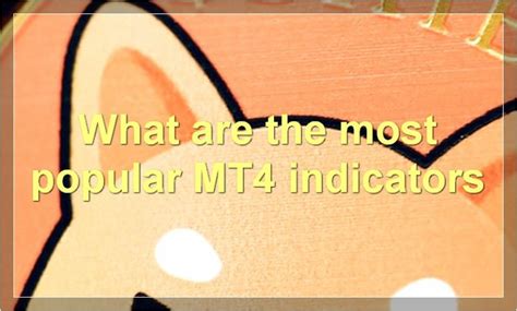 Mt4 Indicators The Ultimate Guide
