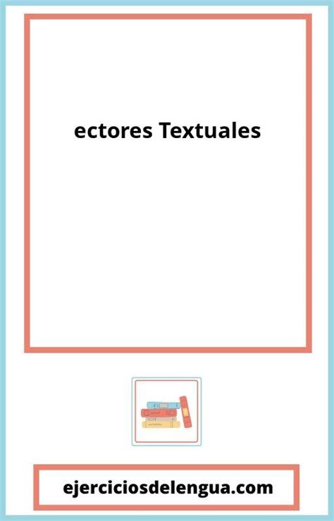 Ejercicios Conectores Textuales 2025