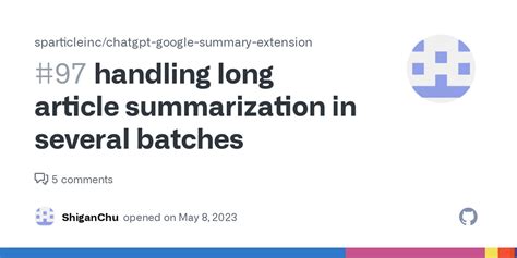 Handling Long Article Summarization In Several Batches Issue Sparticleinc Chatgpt Google
