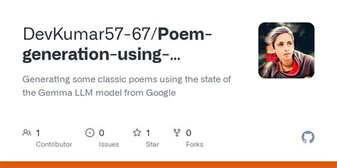 GitHub DevKumar57 67 Poem Generation Using Gemma LLM Generating Some