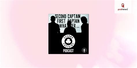The Second Captains Podcast Joins The Acast Creator Network
