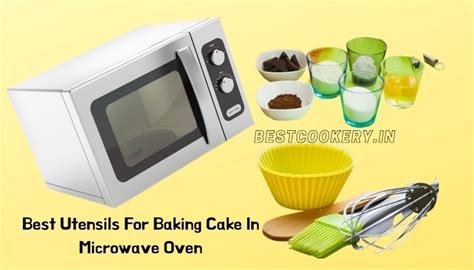 Best Utensils For Baking Cake In Microwave Oven