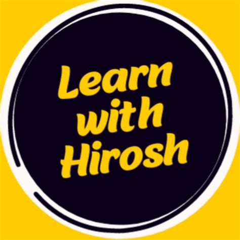 learn with hirosh youtube