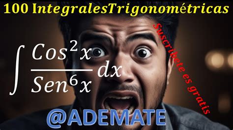 Integral TrigonomÉtrica Ejemplo 25 Integral De Cos2xsen6x