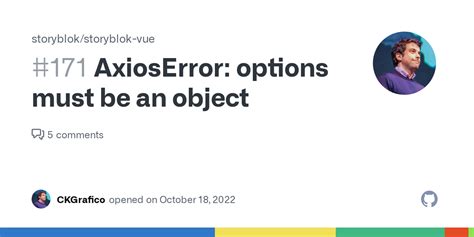 Axioserror Options Must Be An Object · Issue 171 · Storyblok