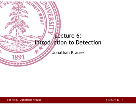 [ppt] lecture 6 introduction to detection jonathan krause fei fei li powerpoint presentation