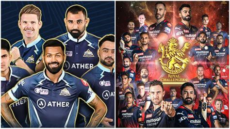 Rcb Vs Gt Ipl 2022 Live Streaming When And Where To Watch Royal
