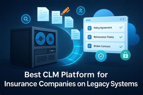 Best Contract Lifecycle Management Clm Platform For Insurance
