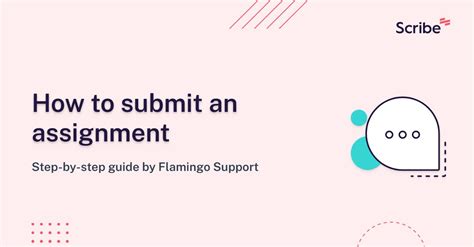How To Submit An Assignment Scribe