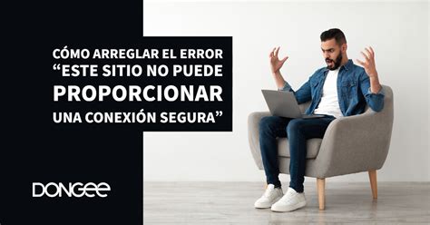 how to fix this page cannot provide a secure connection error