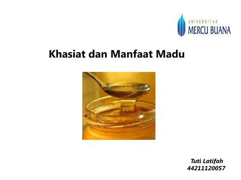Khasiat Dan Manfaat Madu PPT