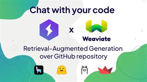Chat With Your Code Rag With Weaviate And Llamaindex A Lightning