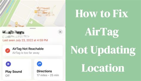 Airtag Not Updating Location Reasons And Fixes