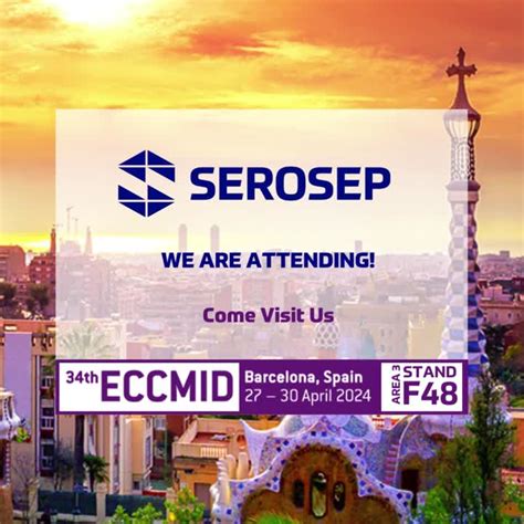 Serosep Ltd On Linkedin Eccmid Barcelonabound