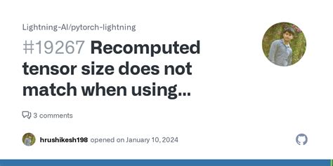 Recomputed Tensor Size Does Not Match When Using Activation Checkpointing In FSDP Strategy