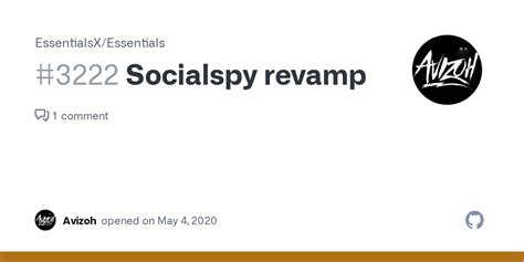 Socialspy Revamp · Issue 3222 · Essentialsxessentials · Github