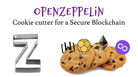 openzeppelin cookie cutter for a secure blockchain