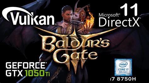 Vulkan Vs Directx 11 Baldurs Gate 3 Bg 3 Dx 11 Vs Vulkan 1080p