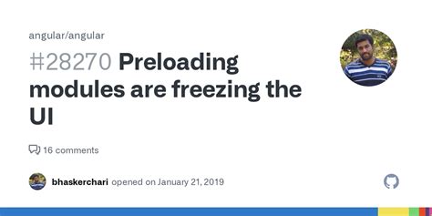 Preloading Modules Are Freezing The Ui · Issue 28270 · Angularangular
