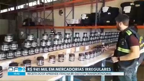 Vídeo Receita do DF apreende R 941 mil em mercadorias DF2 G1