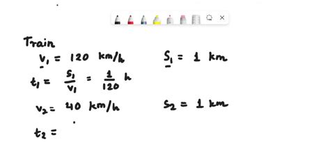 SOLVED A Train Moves At A Constant Speed Of 120 Km H For One