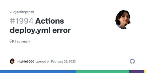 Actions Deployyml Error · Issue 1994 · Vuejsvitepress · Github