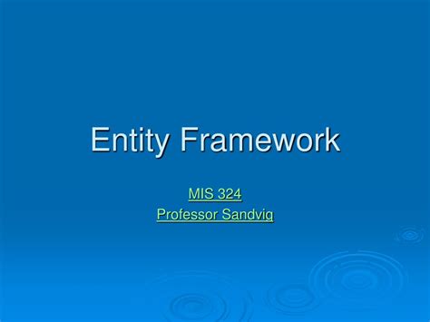 Ppt Entity Framework Powerpoint Presentation Free Download Id