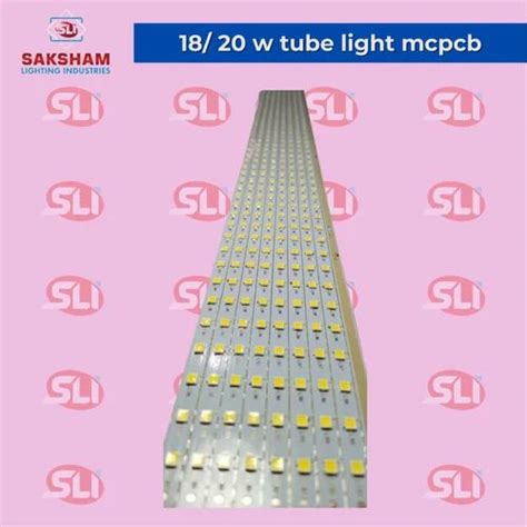 SL1 20W Tube Light MCPCB Copper Thickness 1 Mm At Rs 28 Piece In New